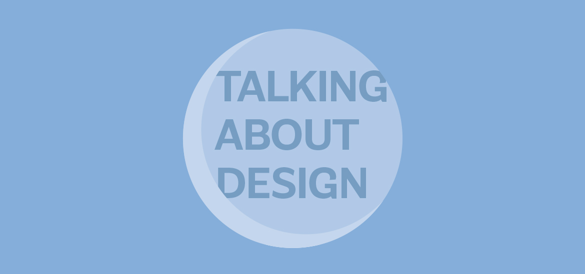 talking about design